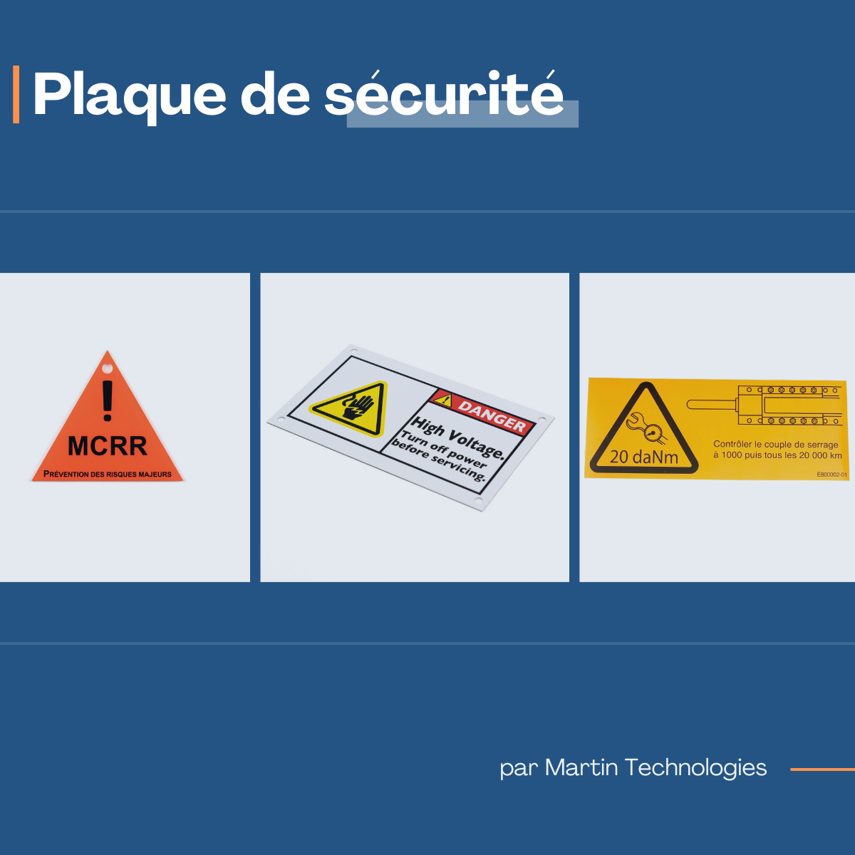 Vos plaques de sécurité - Martin Technologies