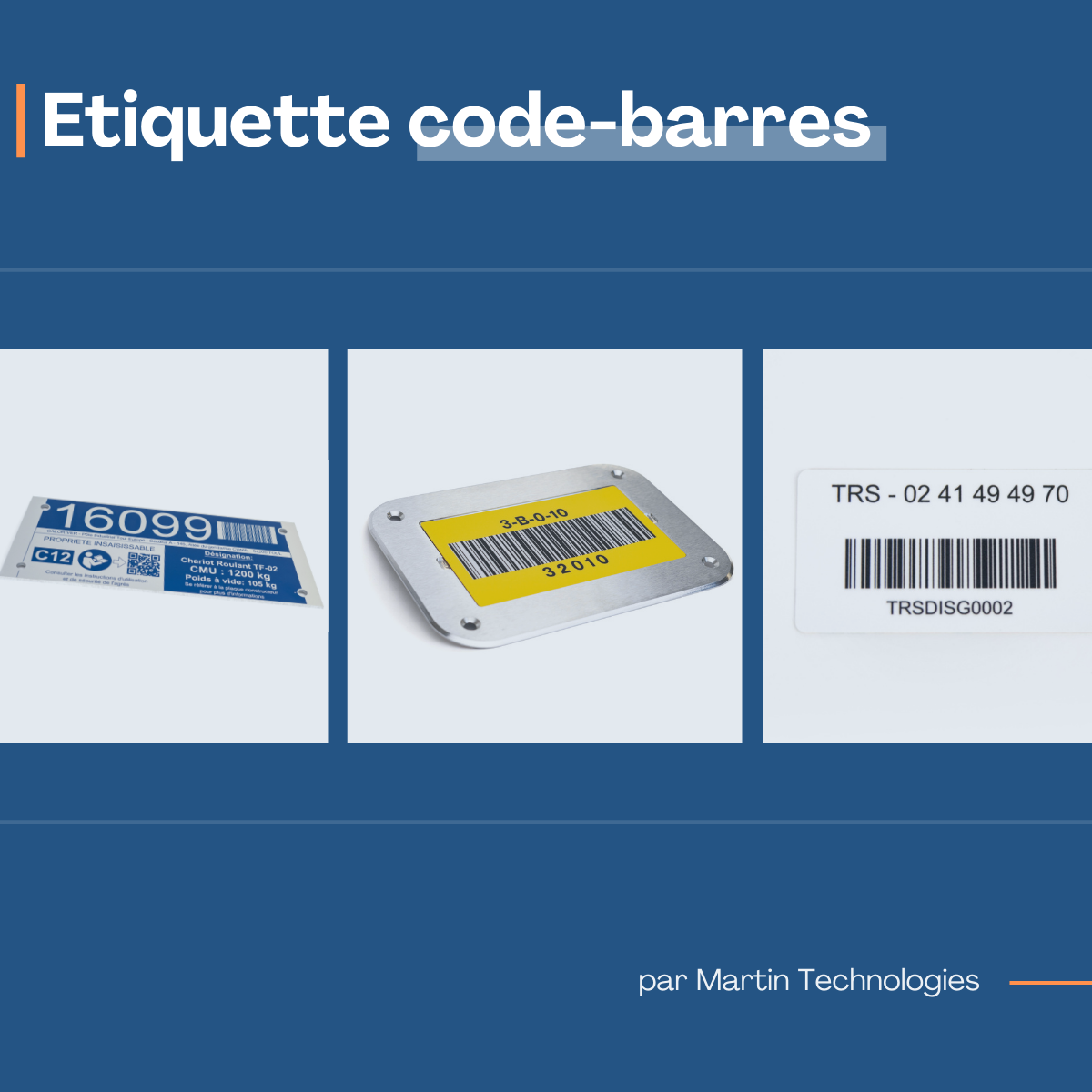 Découvrez nos étiquettes code-barres - Martin Technologies